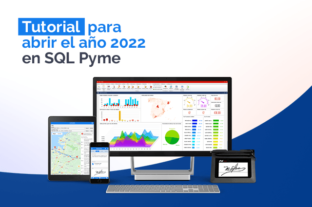 Tutorial para abrir el año 2022 en SQL Pyme | Distrito K