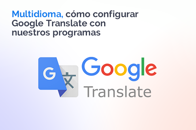 Traducción automática con Google Translate - Distrito K