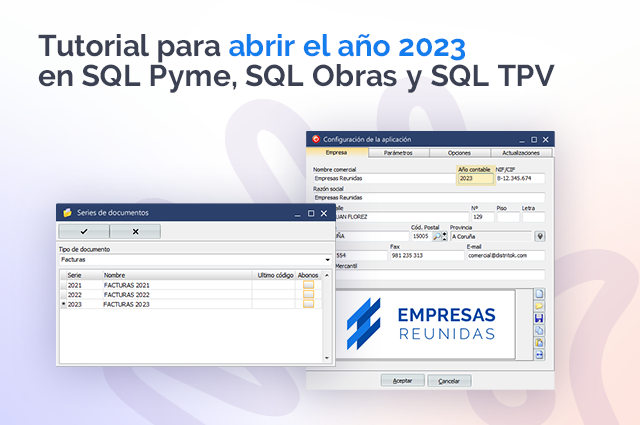 Abrir el año 2023 en SQL Pyme, SQL Obras y SQL TPV | Distrito K