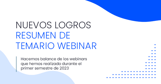Nuevos logros. Resumen de temario Webinar | Distrito K