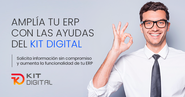 Amplía tu ERP gracias a las ayudas del Kit Digital - Distrito K