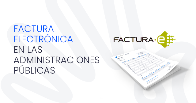 Factura Electrónica En Las Administraciones Públicas Distrito K
