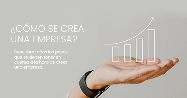 ¿Cómo se crea una empresa? | Distrito K